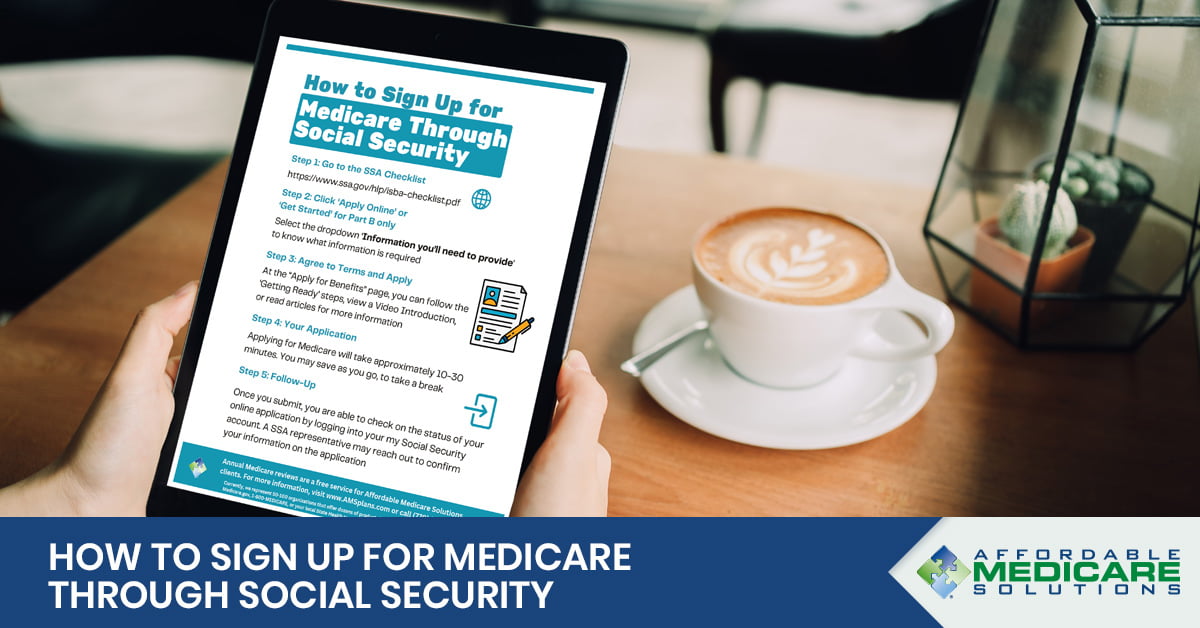 Signing Up for Medicare Through Social Security Resources – Affordable ...